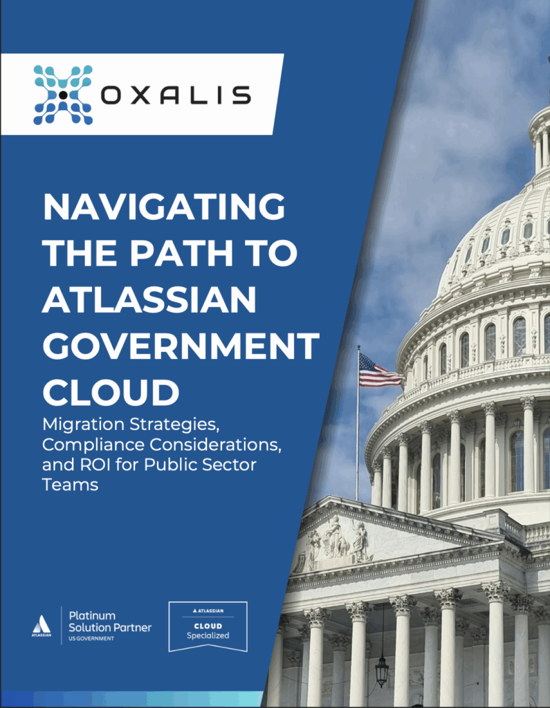Atlassian Gov Cloud is Now FedRAMP Moderate Authorized - Oxalis Solutions